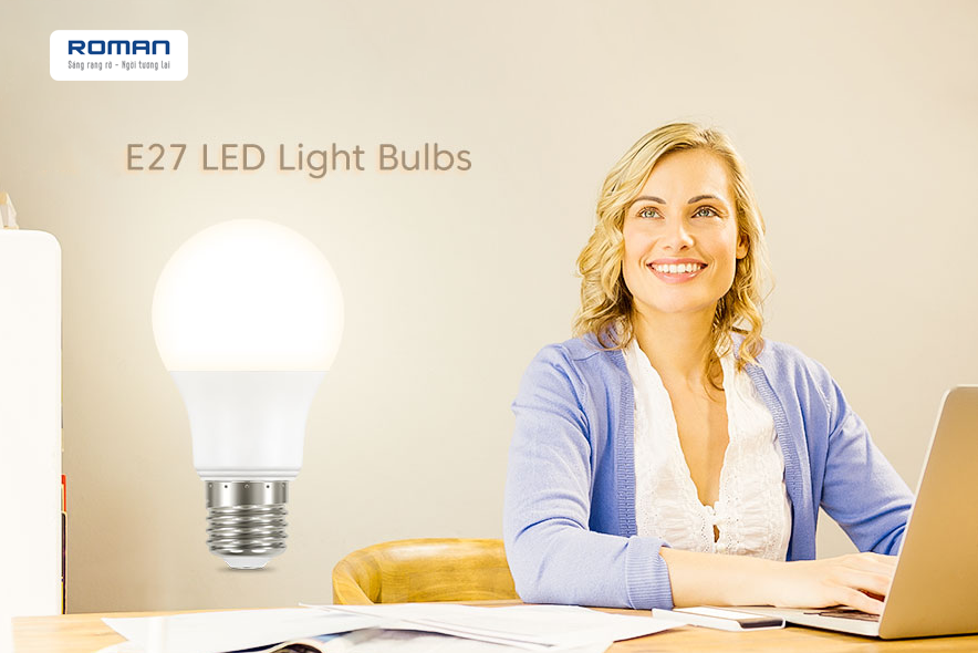 Bóng đèn E27 là gì? Đặc điểm nổi bật của bóng đèn led E27